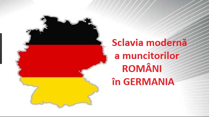 Dezvăluiri: sclavia modernă a muncitorilor ROMÂNI în GERMANIA ...