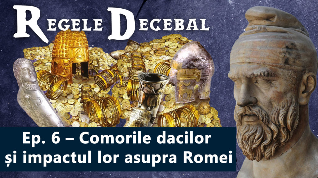 REGELE DECEBAL, Ep. 6 – Comorile Dacilor și impactul lor asupra Romei | Cunoaste lumea